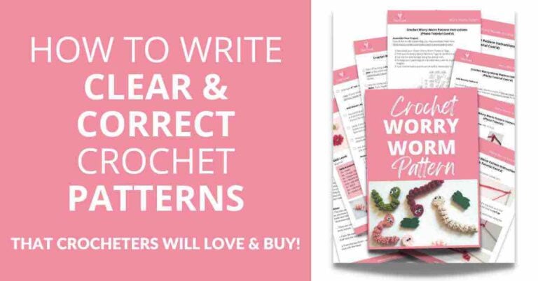 How To Write Your 1st Simple Crochet Pattern in 2024 [+ Free Checklist]