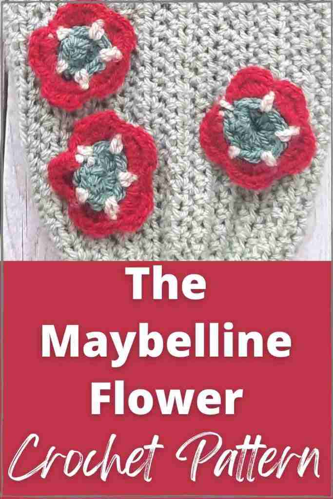 The Maybelline Flower Crochet Pattern (FREE) - Start Crochet