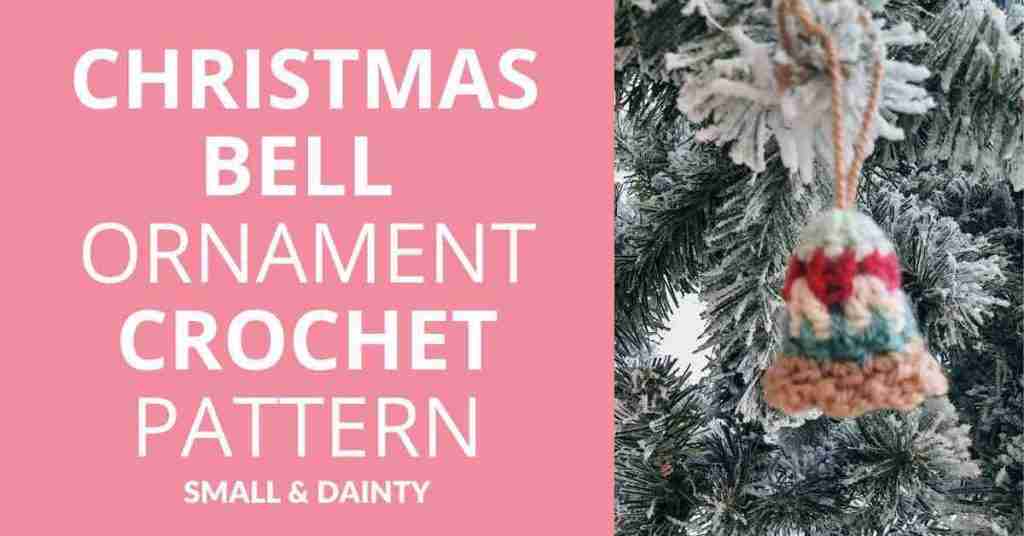 Crochet Christmas Bell: FREE Ornament Pattern - Start Crochet