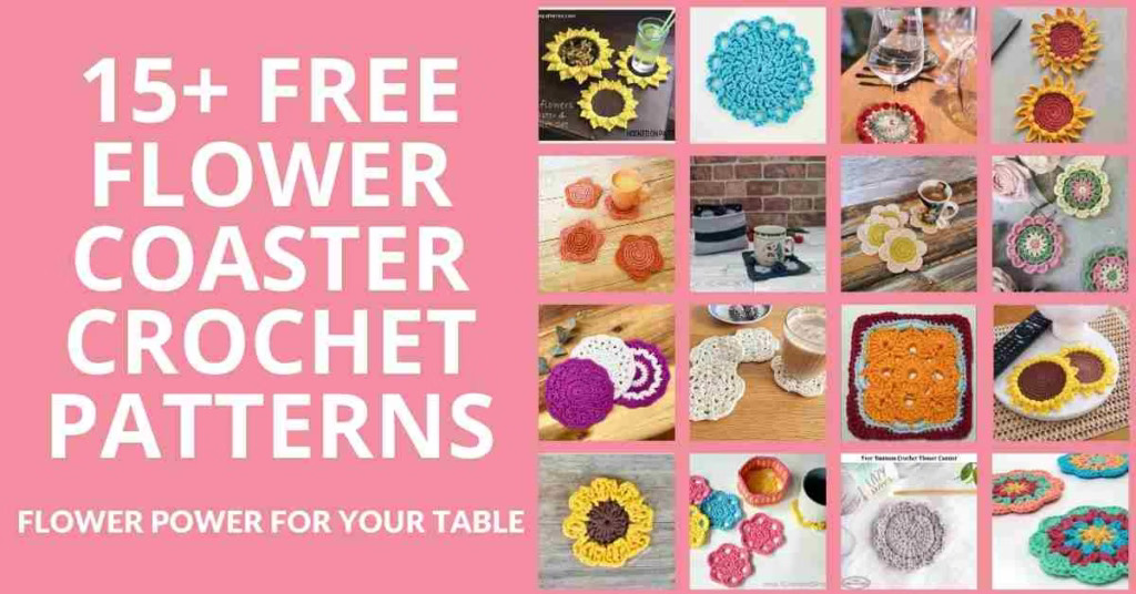 15+ FREE Flower Coaster Crochet Patterns [Flower Power for your Table]