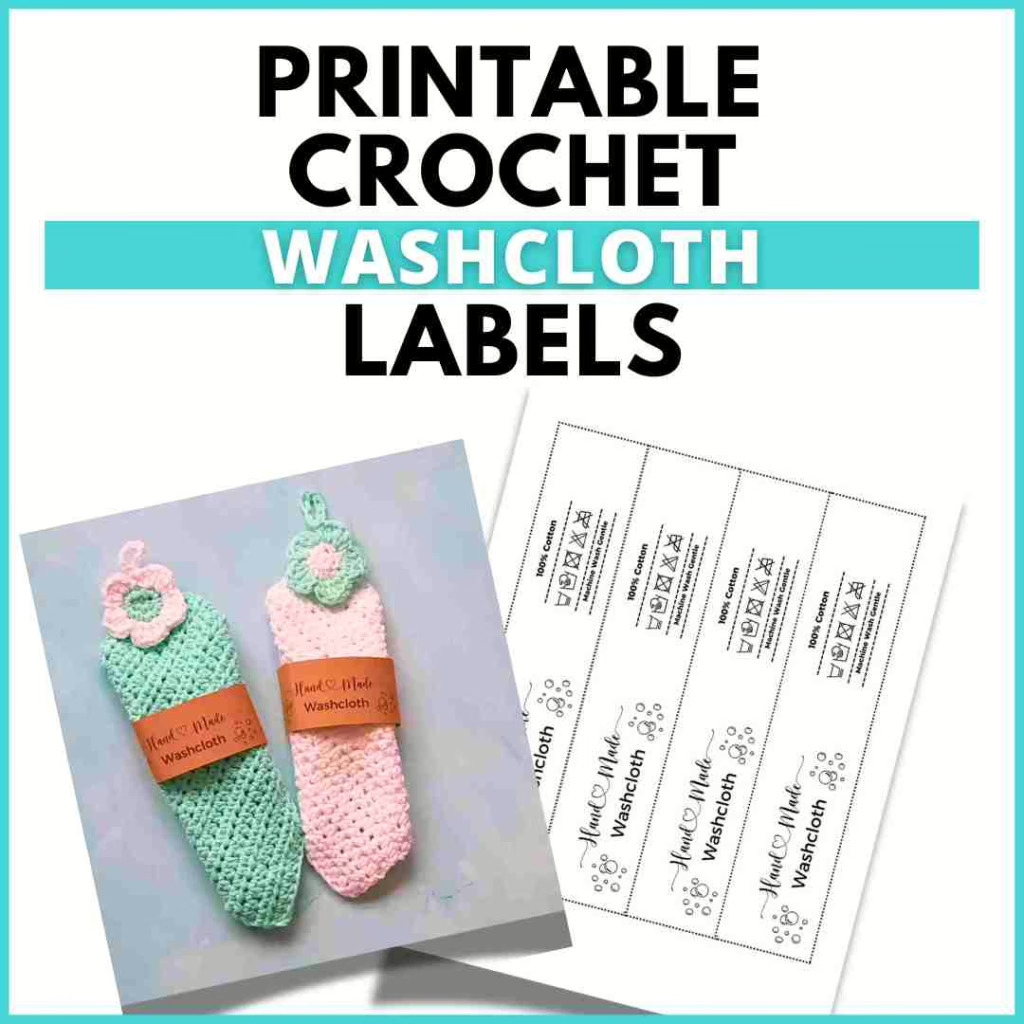 Crochet Washcloth Labels (Printable PDF A4) - With Care Instructions