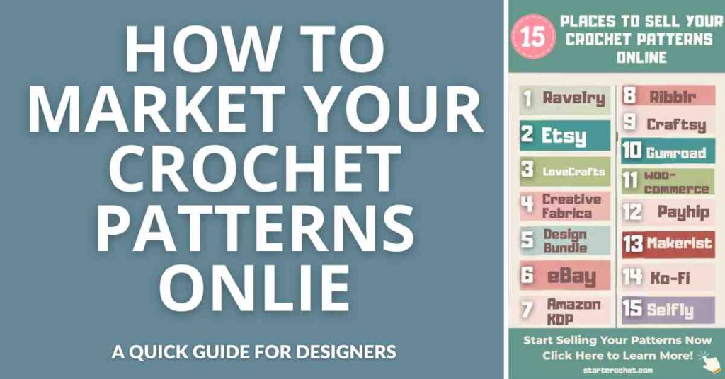 Want to Make Money from Your Crochet Patterns? Here's How to Market ...