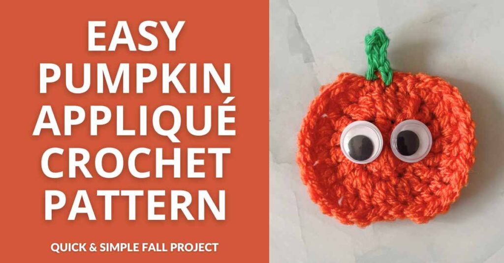 Step-by-Step Pumpkin Appliqué Crochet Pattern (for Cozy Autumn Crafts)