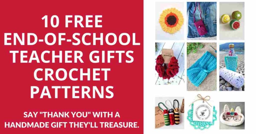 10+ Last-Minute Teacher Gift Crochet Patterns You Can Make Today